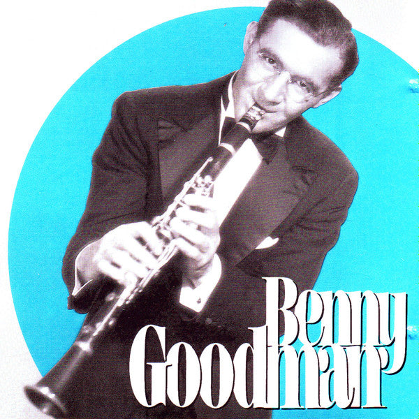 Buy Benny Goodman : Benny Goodman (CD, Comp) Online for a great price – Glitter Records