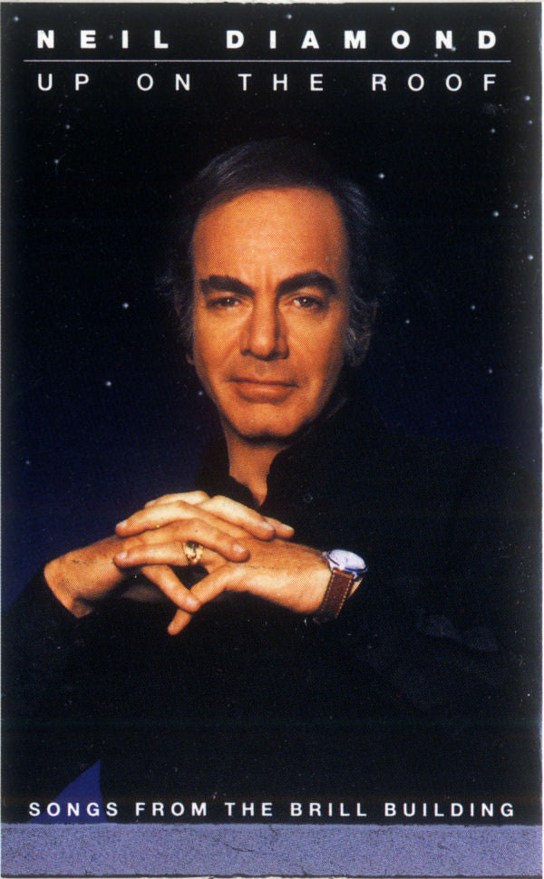 Buy Neil Diamond : Up On The Roof: Songs From The Brill Building (Cass ...